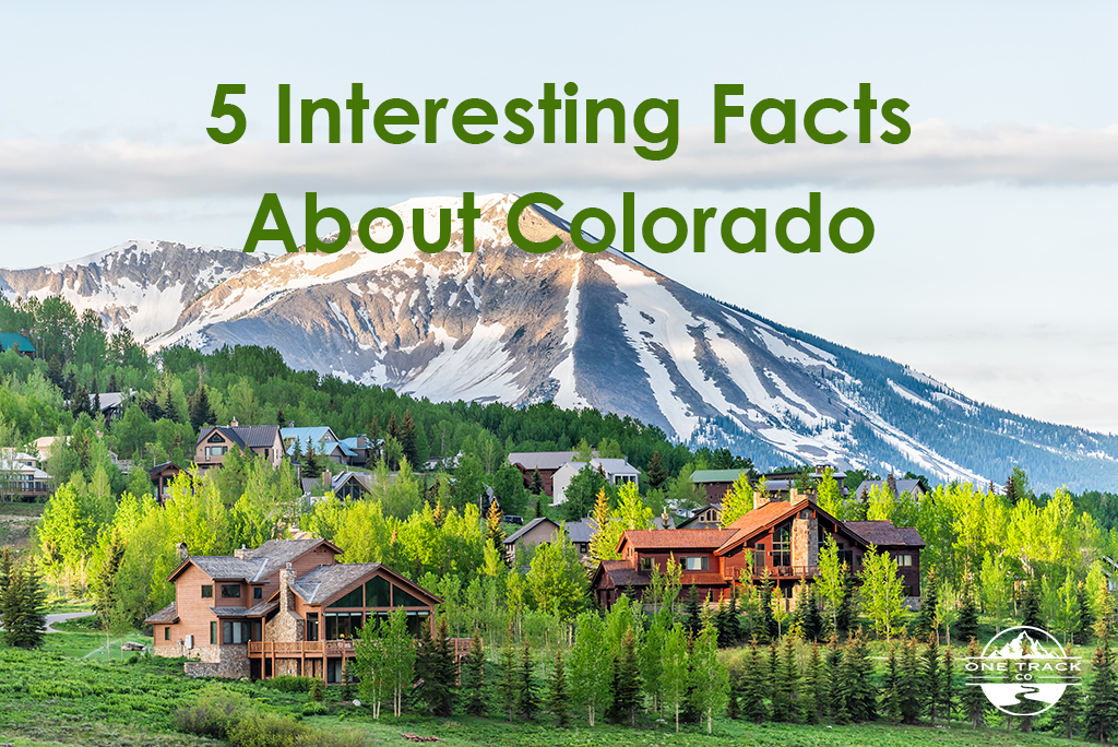 5 Interesting Facts About Colorado (and 1 unbelievable fact!) – One ...